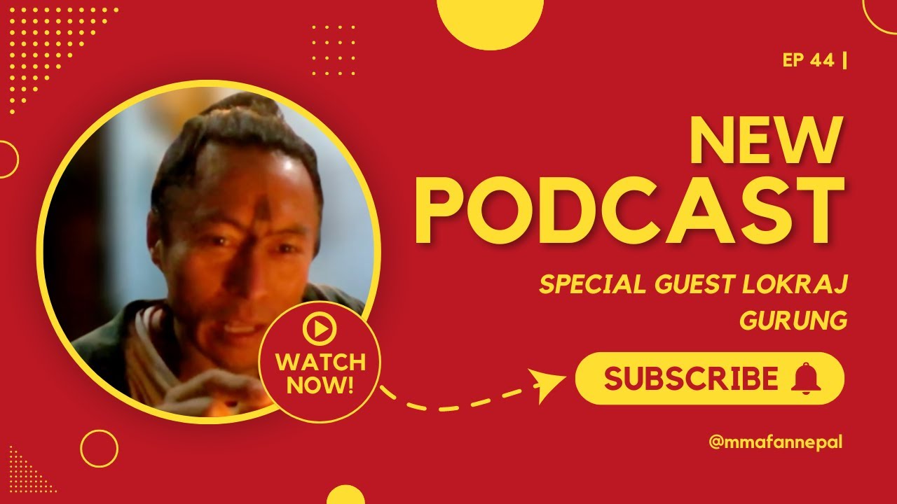 Ft. CEO of Gorkhali Championship, Mr. Lokraj Gurung - Ep 44 - YouTube