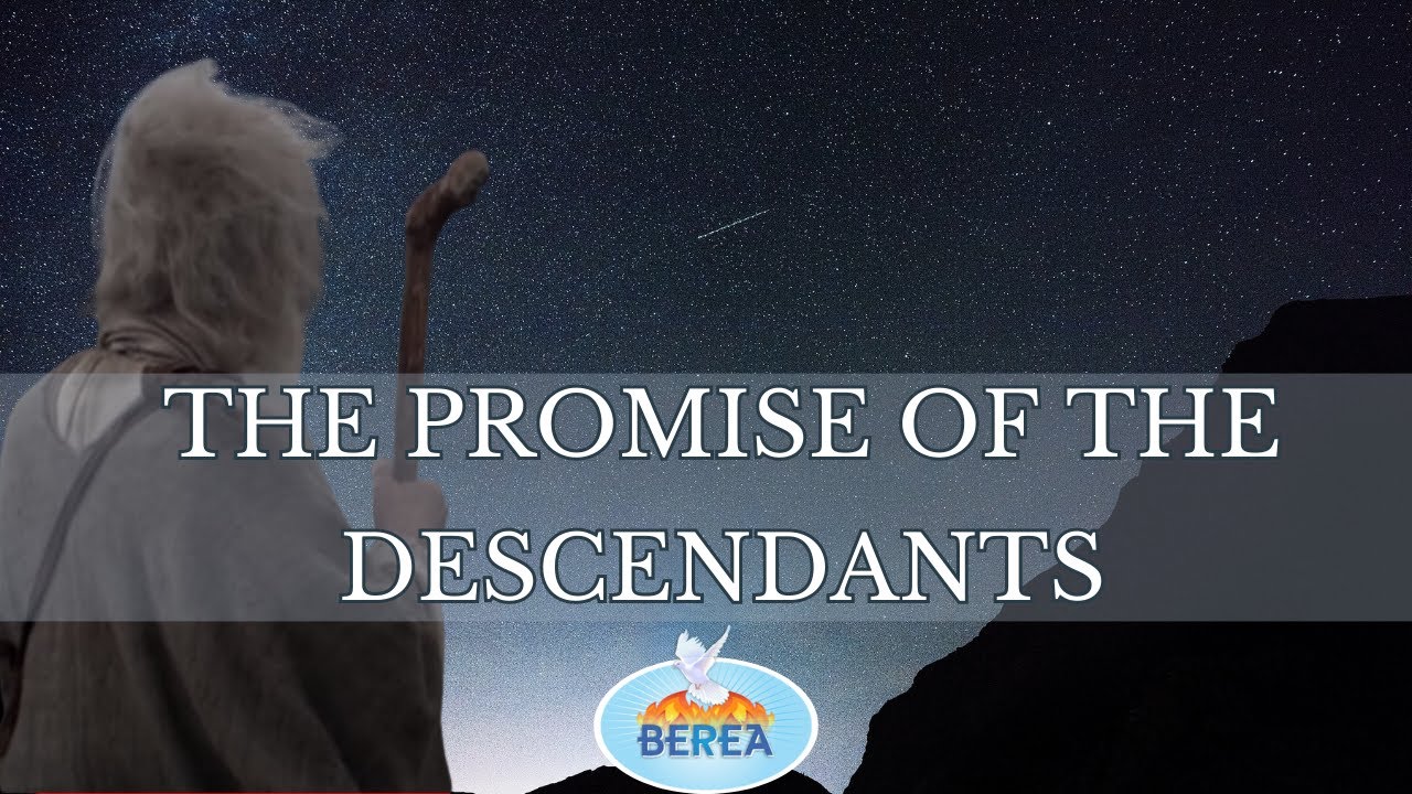 THE PROMISE OF THE DESCENDANTS - YouTube