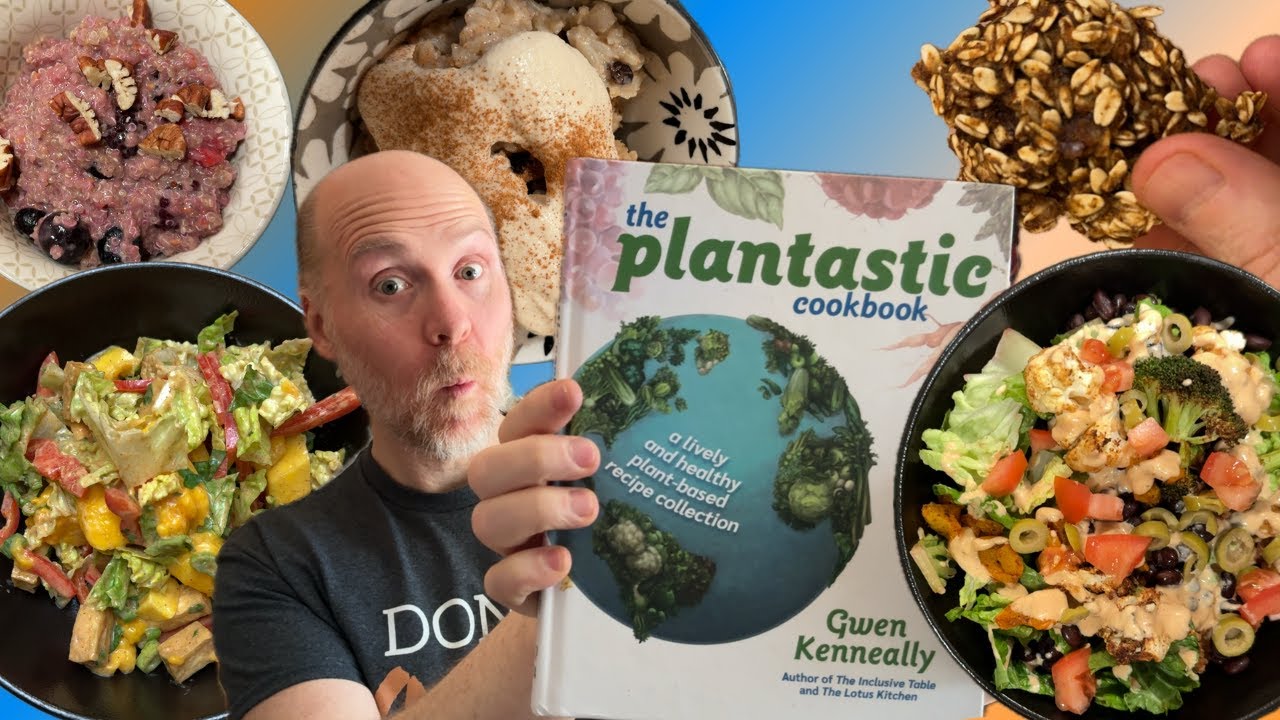 The Plantastic Cookbook Review: What I Eat in a Week | Gwen Kenneally ...