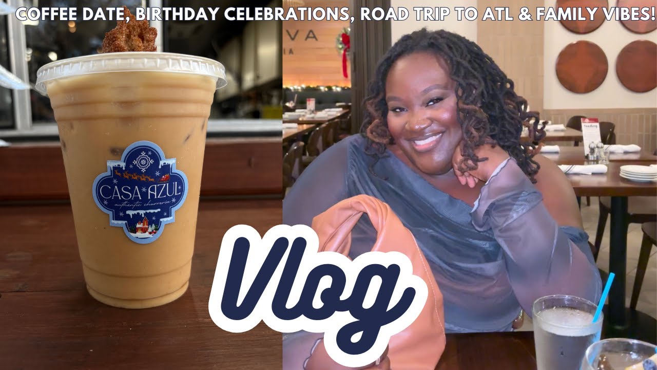 VLOG| ATL ROAD TRIP, UNPACKING MY STORAGE, FAMILY PARTY & BIRTHDAY ...