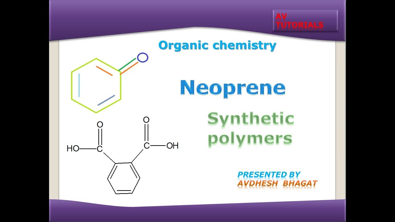 Neoprene /Synthetic polymers नियोप्रीन क्या है समझाईये - YouTube
