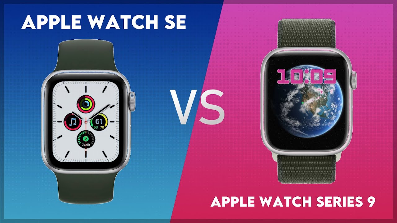 Apple Watch SE vs Apple Watch Series 9 Comparison - YouTube