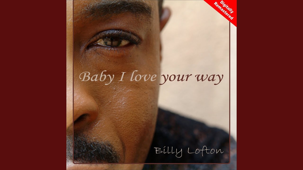 Baby I Love Your Way - hard on mix - YouTube Music
