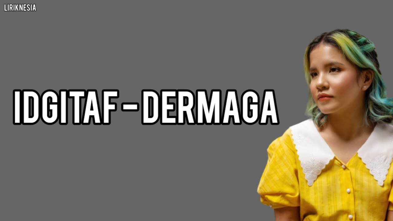 Idgitaf -Dermaga - YouTube