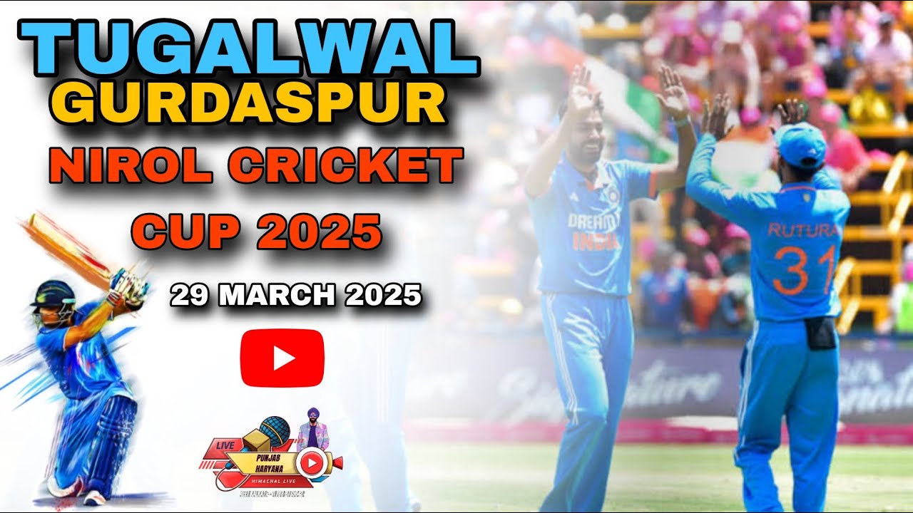 TUGHALWAL ( GURDASPUR ) NIROL CRICKET CUP !! SECOND DAY !! 2025 - YouTube