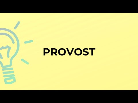 What is the meaning of the word PROVOST?