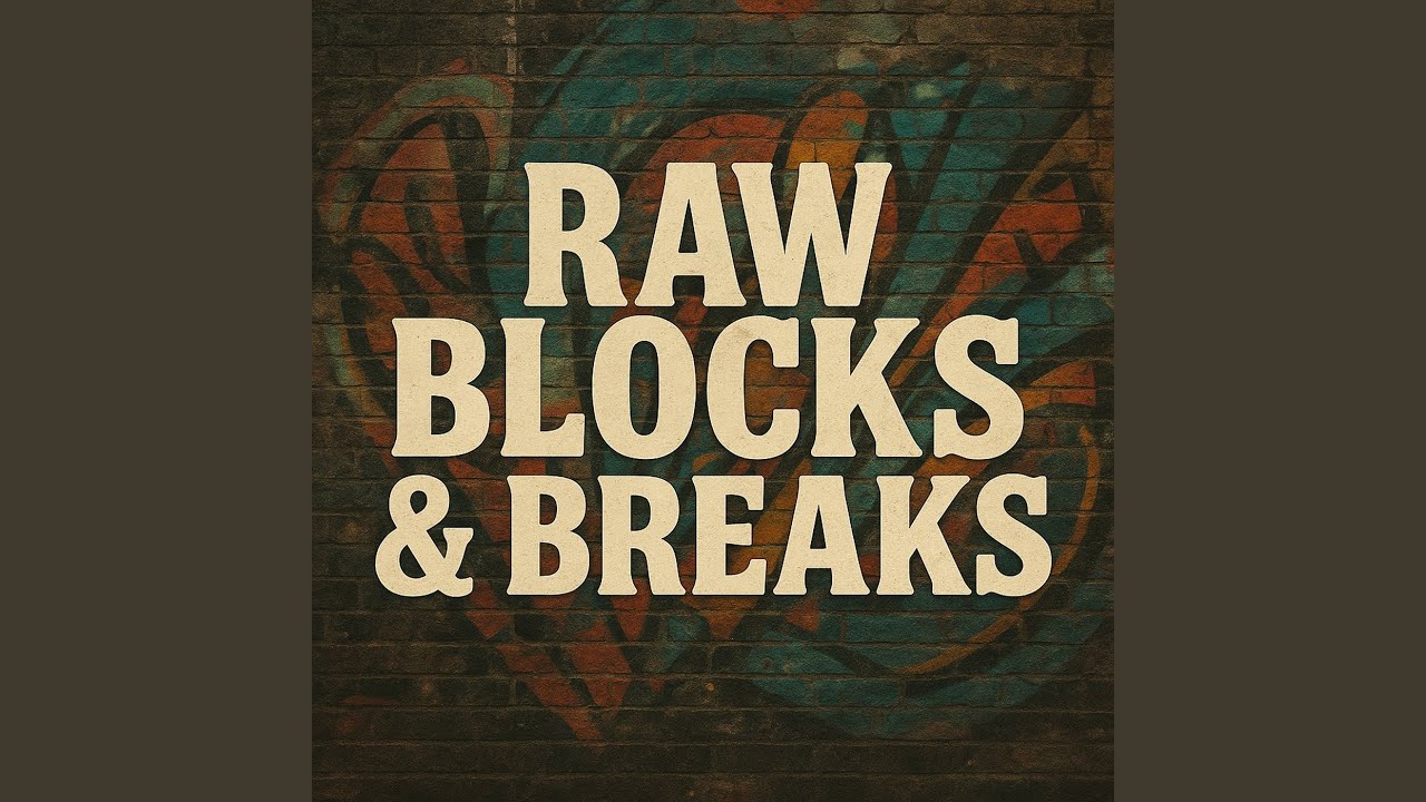 Raw Blocks & Breaks (Instrumental edit) - YouTube