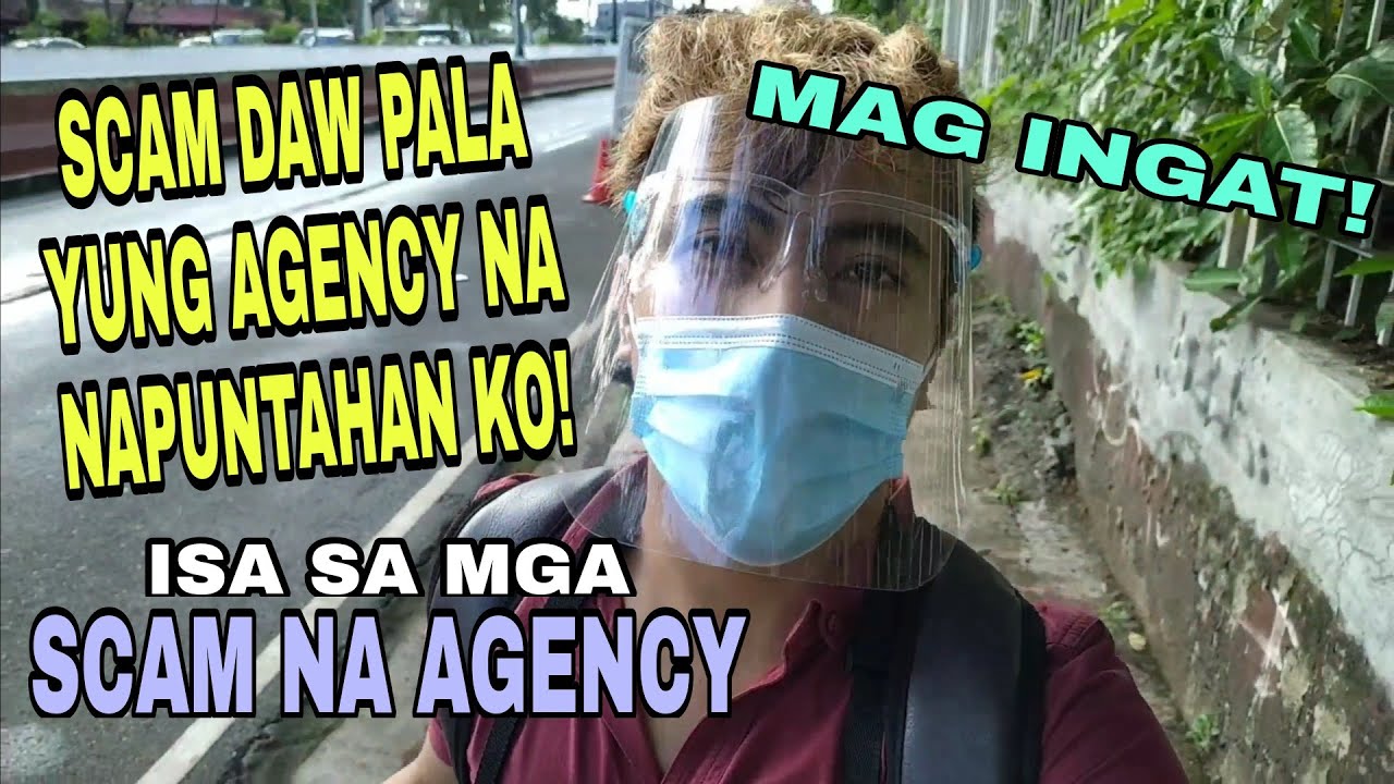 AGENCY SCAM | MAG INGAT SA SCAM NA AGENCY | SCAM SA MONUMENTO - YouTube