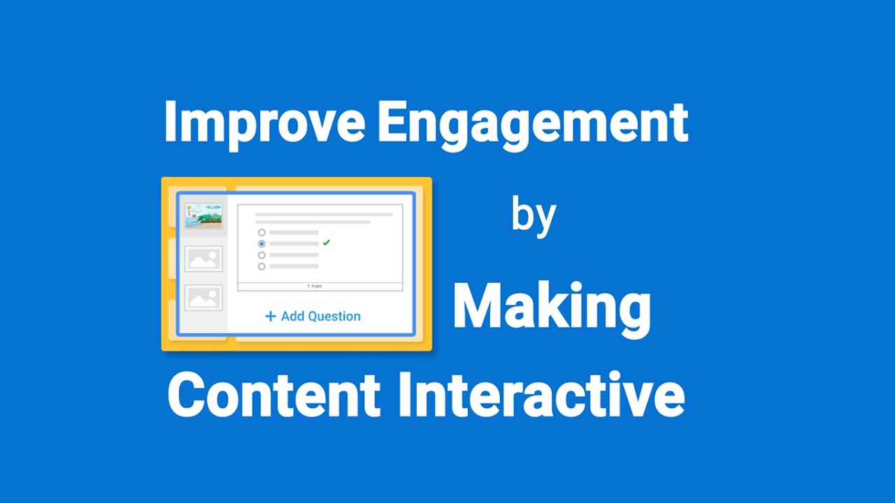 Improve Engagement By Making Content Interactive - YouTube