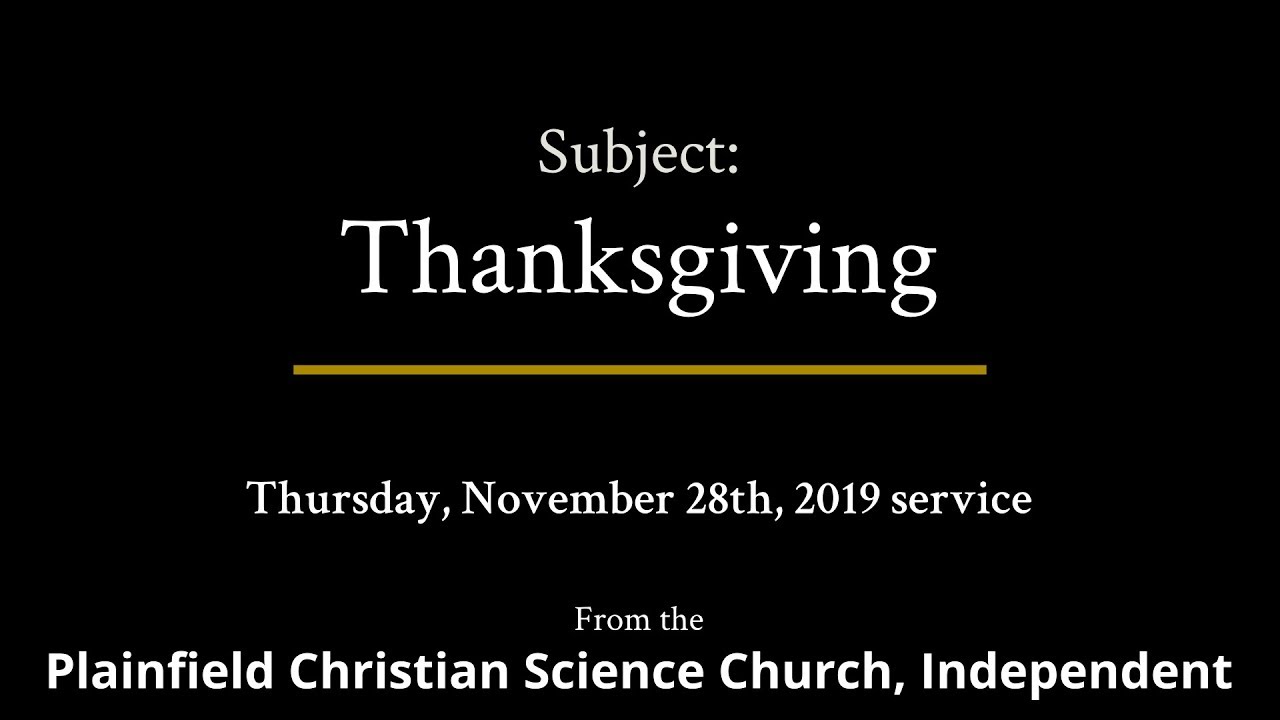 Thursday, November 28th, 2019 service - Subject: Thanksgiving - YouTube