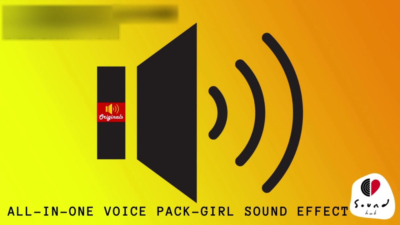 All-In-One Voice pack(Girl Voice) || Sound Hub Originals - YouTube