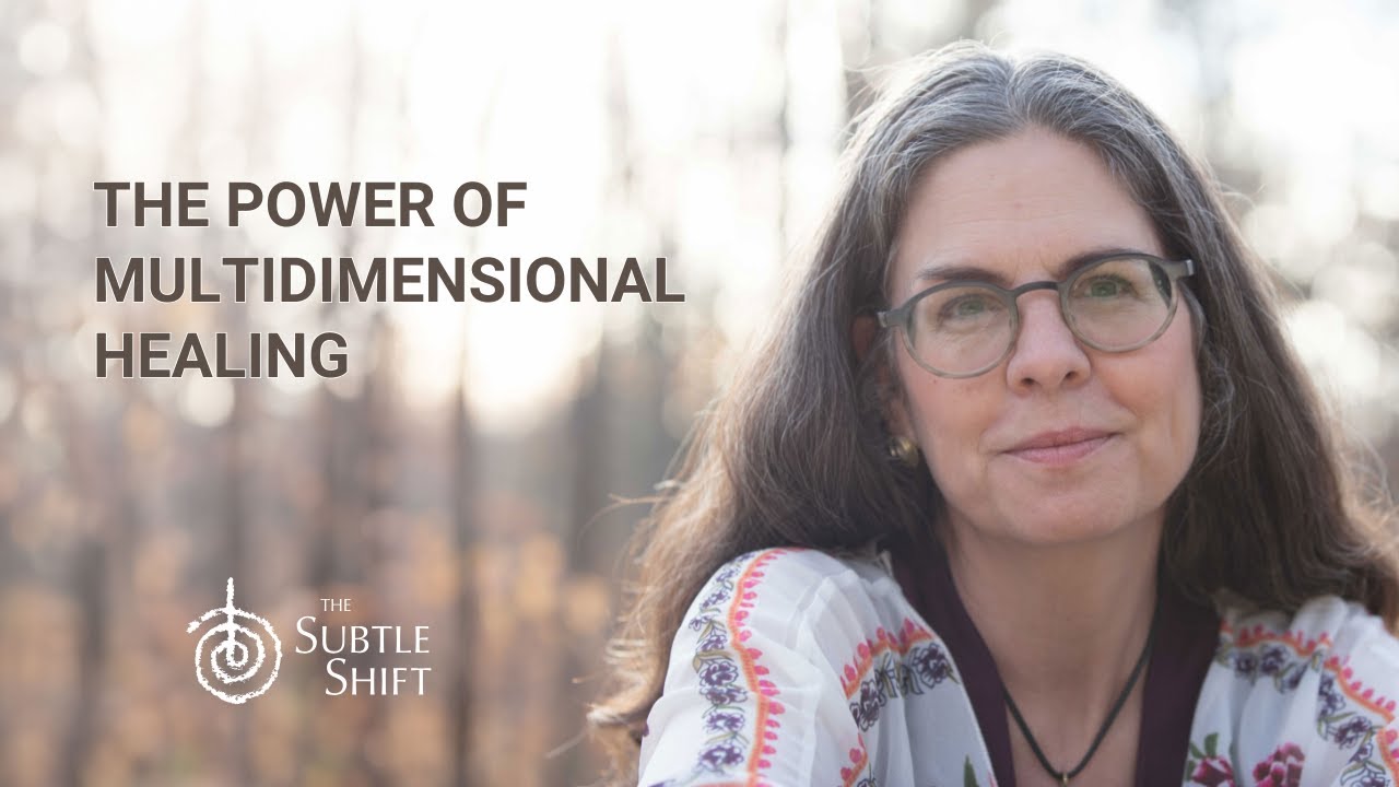 The Power of Multidimensional Healing - YouTube