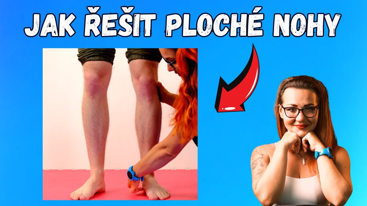 Jak Na Ploché Nohy 4 Cviky Na Ploché Nohy Které Vám Pomůžou Od Bolesti Nohou Youtube