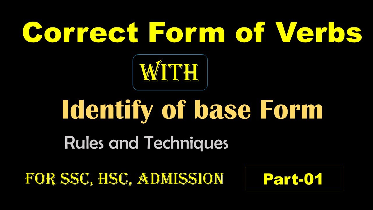 Correct Form of Verbs and its Identifications - YouTube
