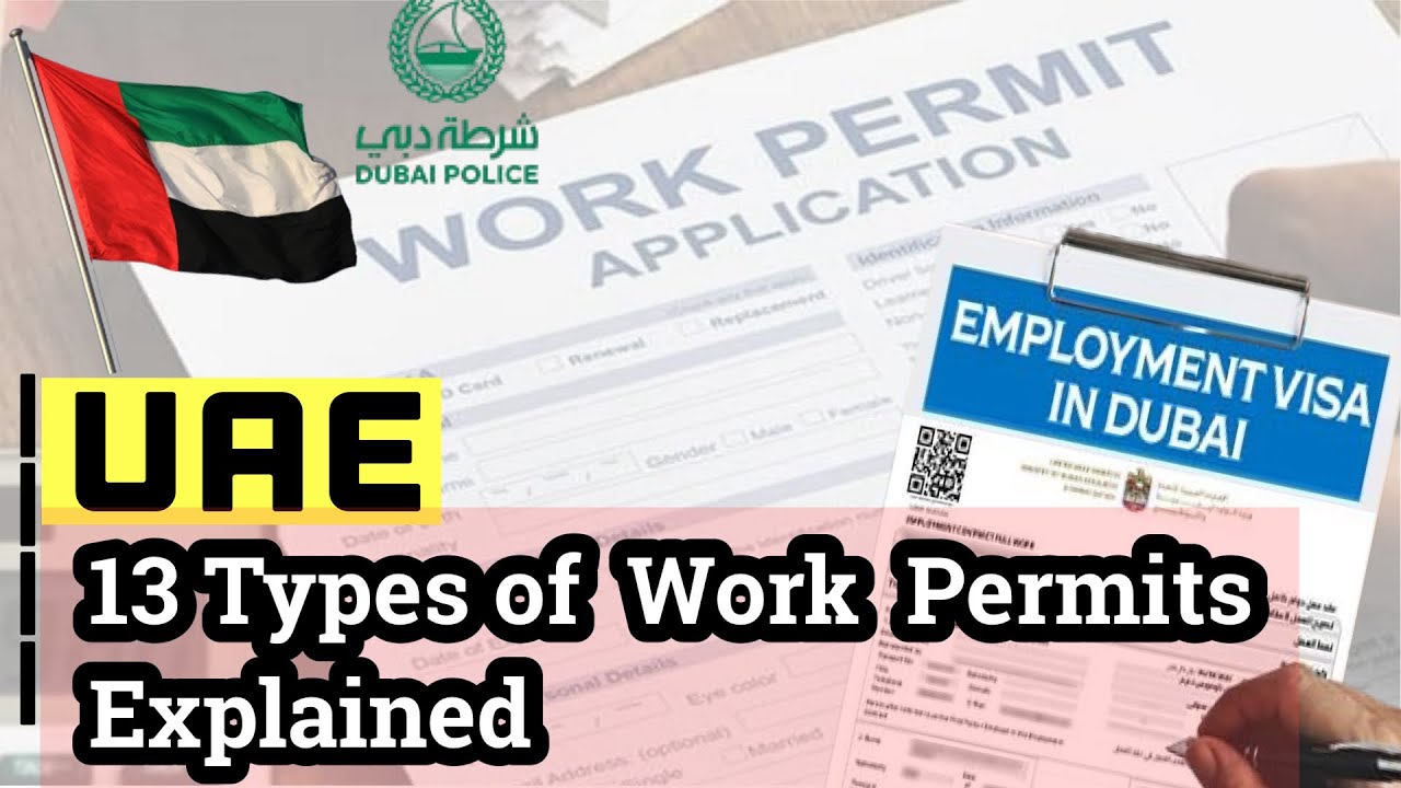 DUBAI: Obtain a Valid Work Permit before Moving to Dubai. 13 Work ...