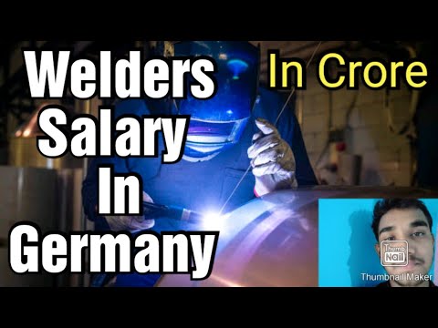 Welder job and salary in Salary in Germany,All details,Requirements ...
