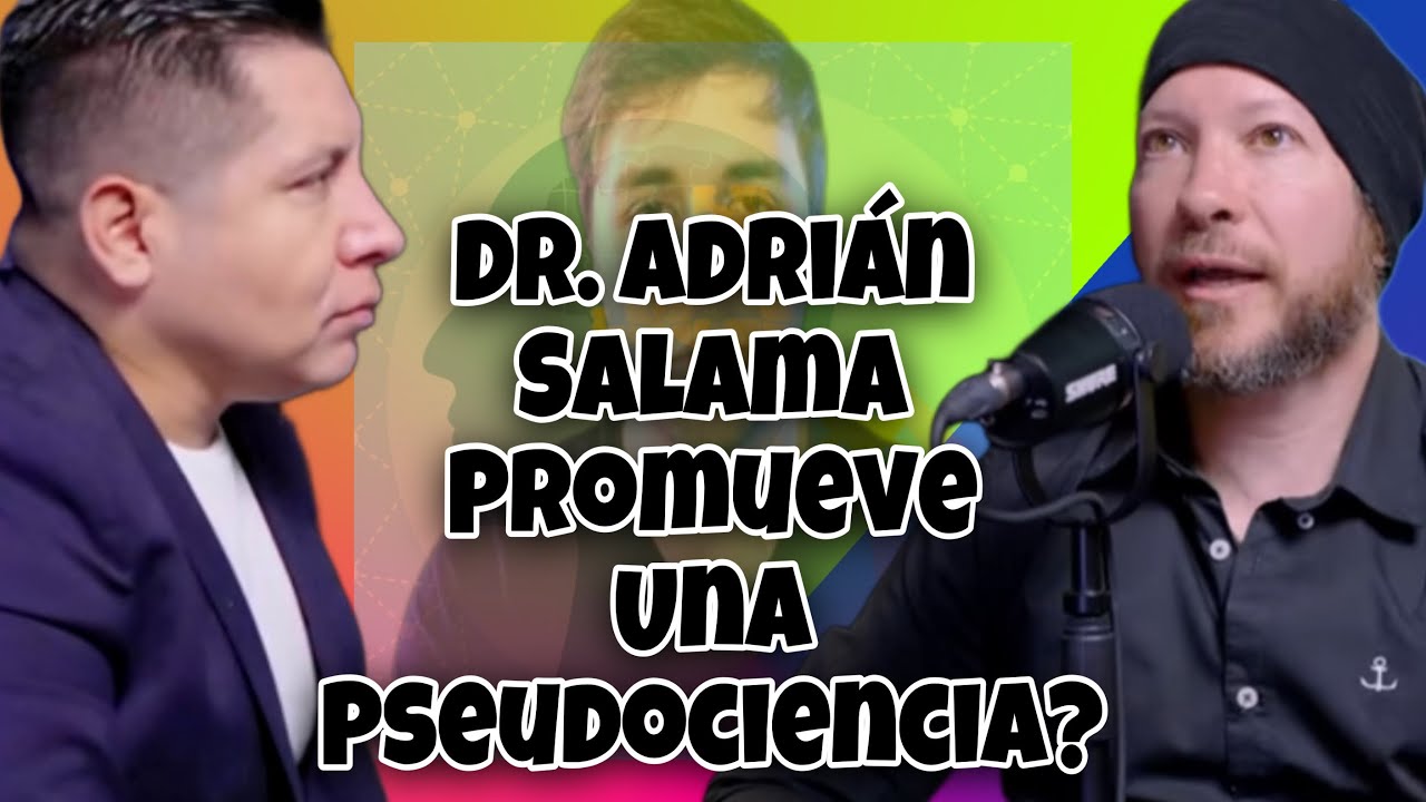 DR. ADRIAN SALAMA PROMUEVE UNA SEUDO CIENCIA?? DALAS ES ¨NARCISISTA ...