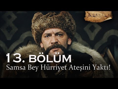 Samsa Bey hürriyet ateşini yaktı! - Kuruluş Osman 13. Bölüm