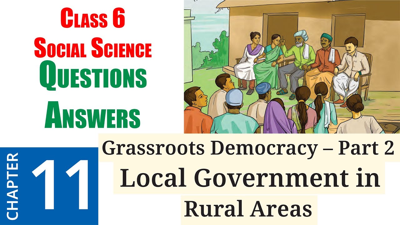 11. Grassroots Democracy – Part 2 "Local Government in Rural Areas ...