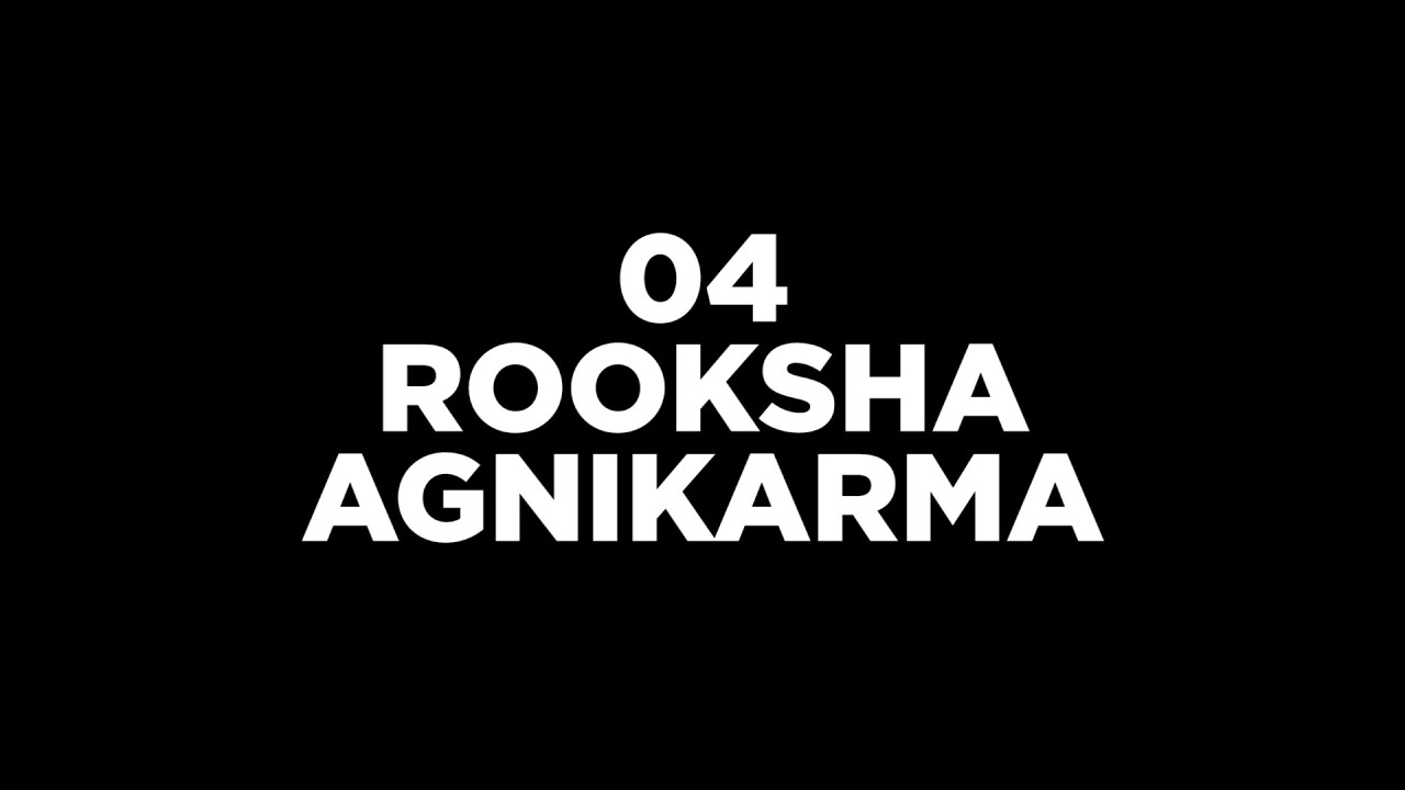 Anusasthra workshop | Kottakkal - 04 Agnikarma Rooksha - YouTube