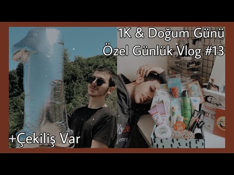 1K & Birthday Özel | Çekiliş | GÜNLÜK VLOG #13
