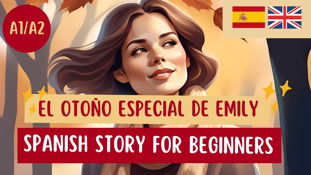 Emily's Special Autumn 🍂 | Learn Spanish Through a Heartwarming Story ...
