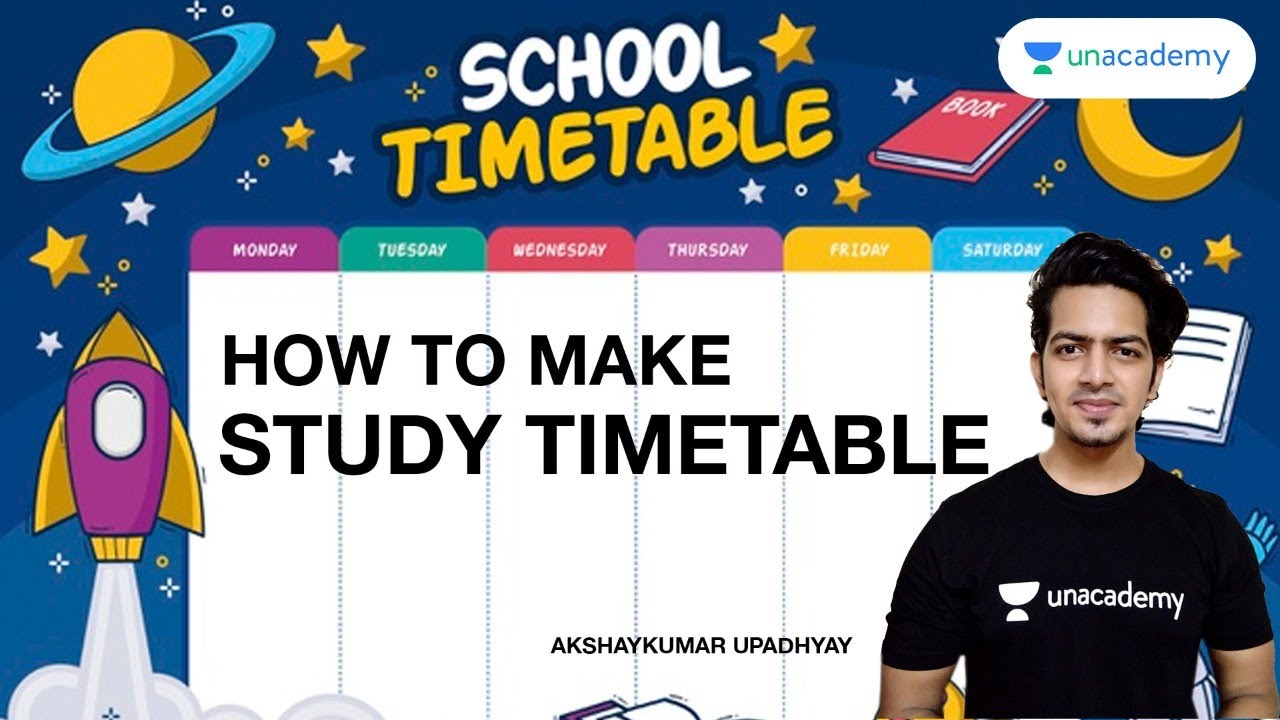 How to Make Study Timetable | Best Time Table | Science | AkshayKumar ...