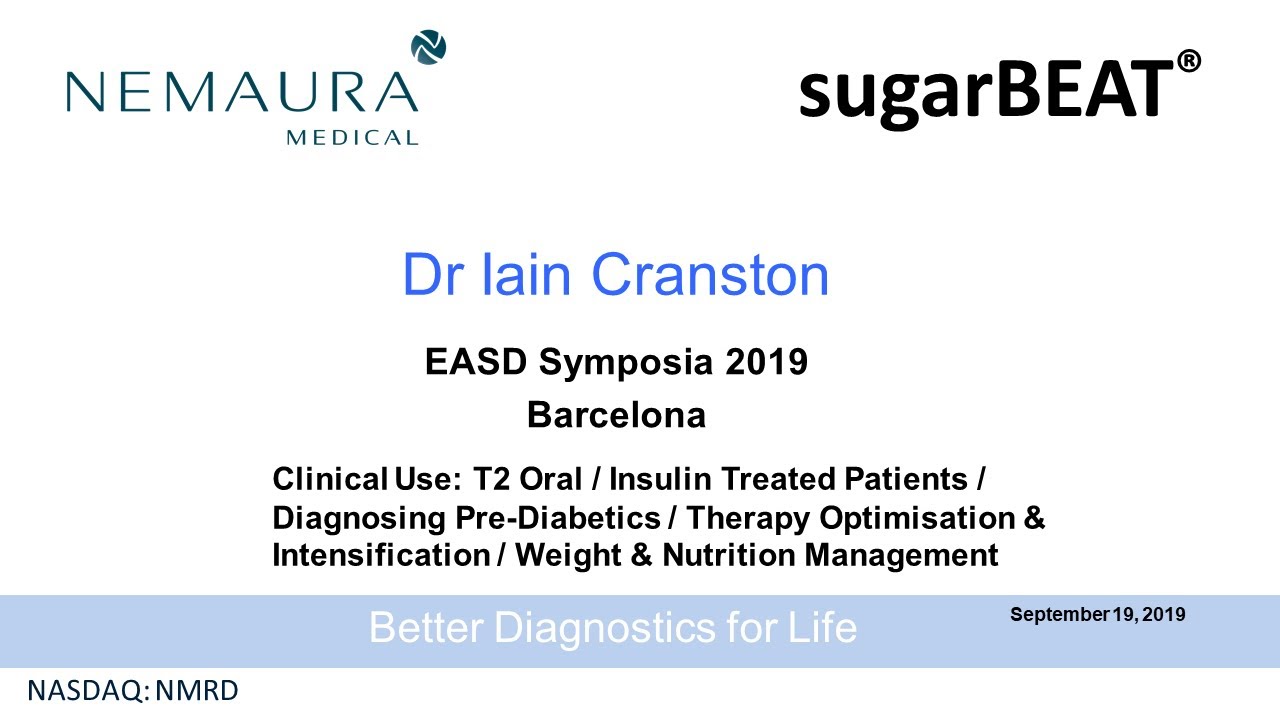 Nemaura Medical EASD Symposia 2019 - Dr Iain Cranston Presentation ...