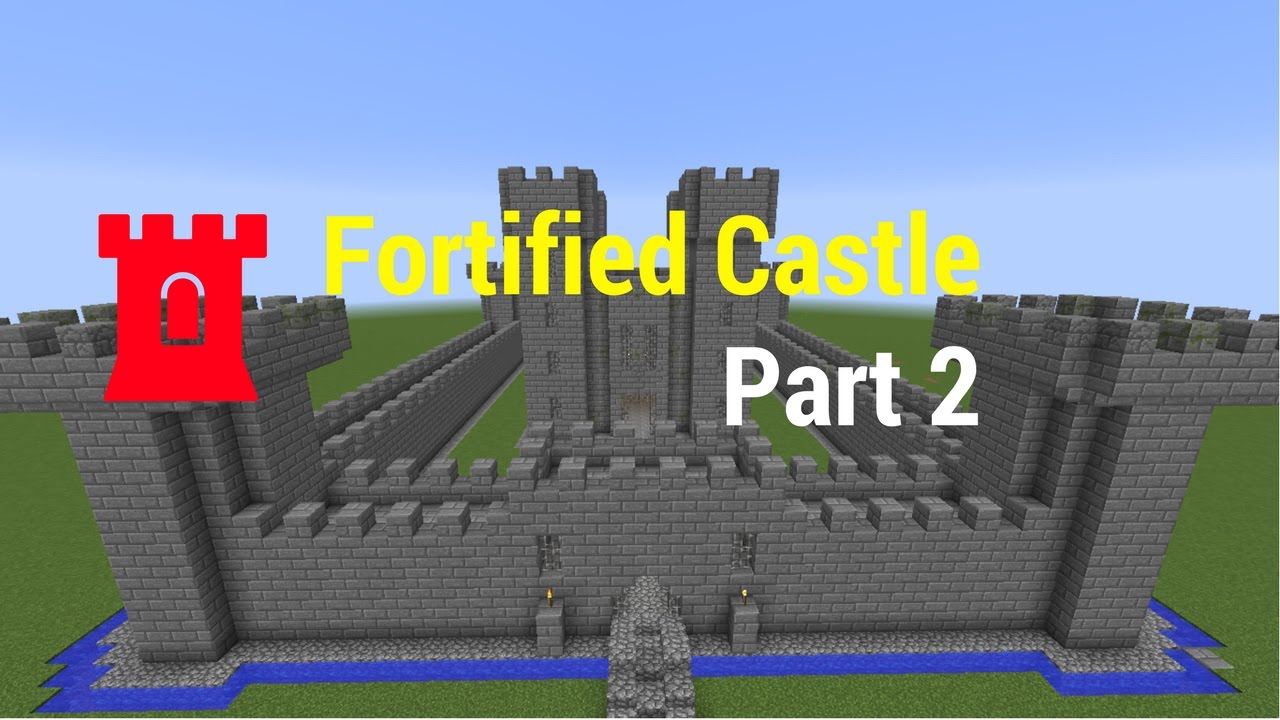 How to Build a Fortified Castle (Part 2, reupload)//Minecraft - YouTube