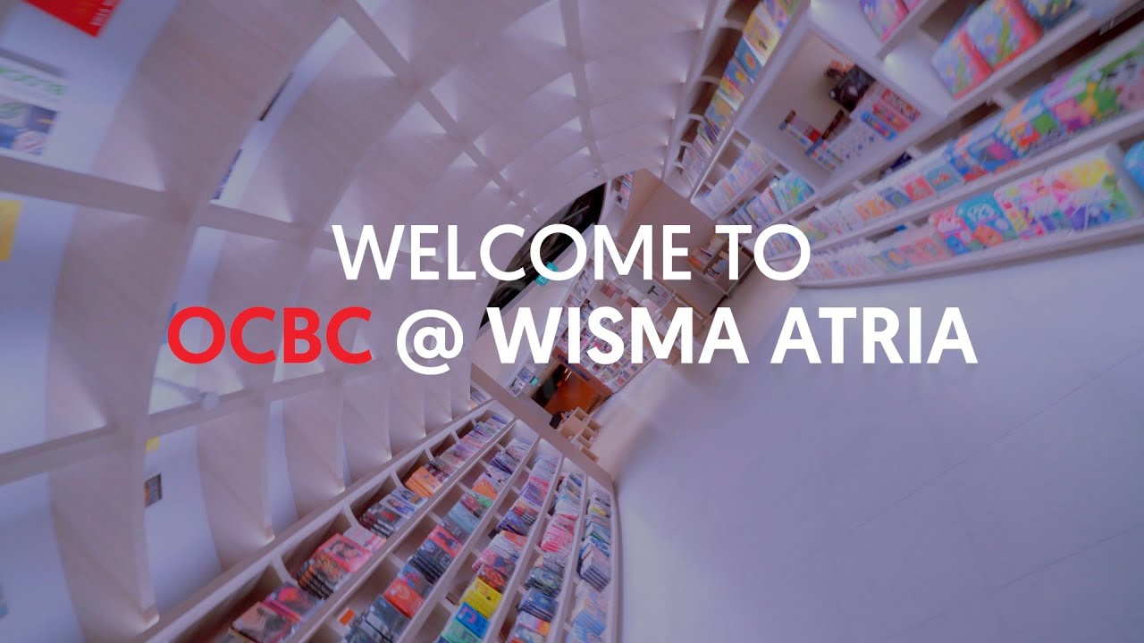 OCBC @ Wisma Atria officially opens! - YouTube