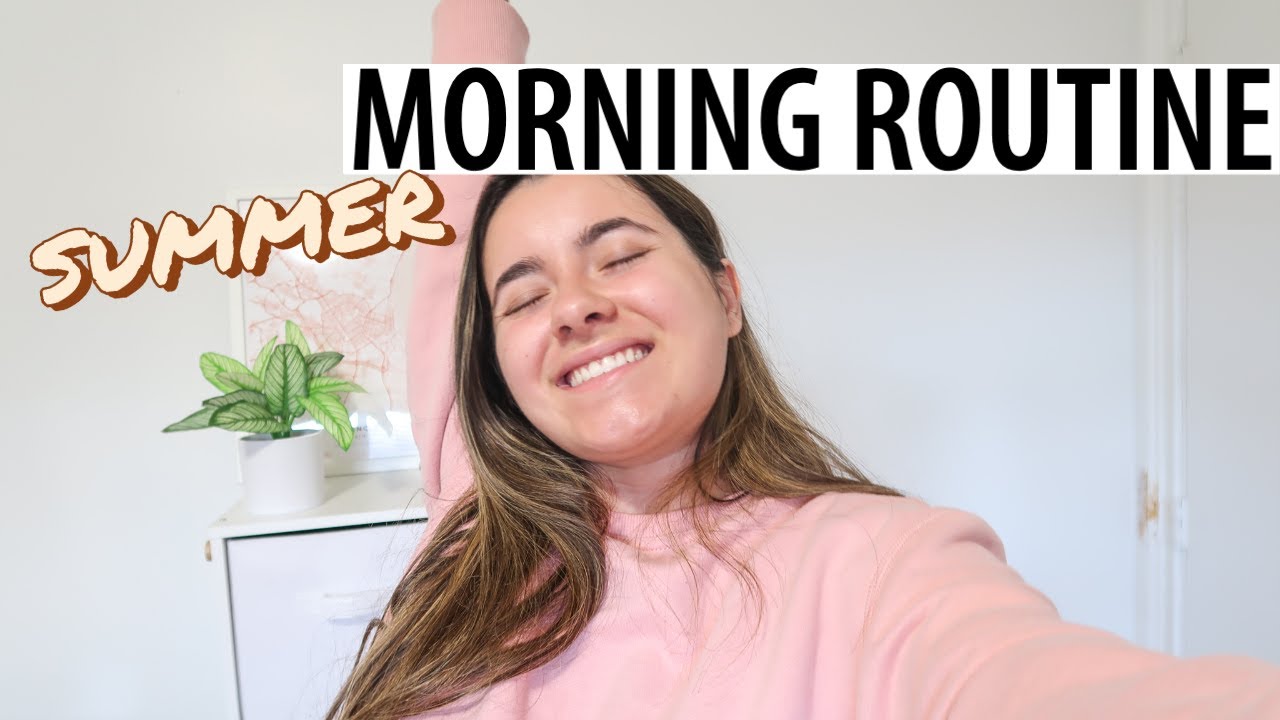 SUMMER morning routine 2020 - YouTube