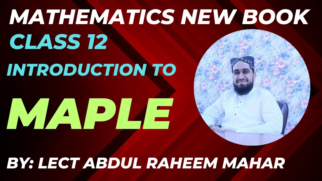 CLASS 12 || NEW BOOK MATHS LAUNCH || Introduction to unit 01 Maple ...
