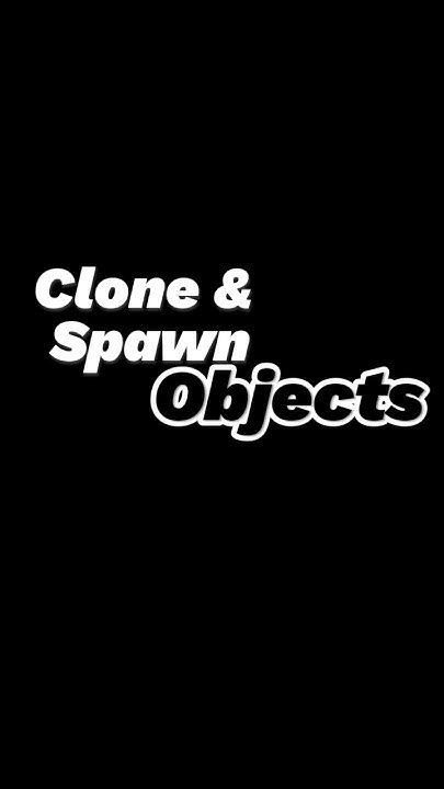 CLONE and SPAWN OBJECTS | Short Scripting Tutorial #roblox #robloxstudio #robloxscripting - YouTube