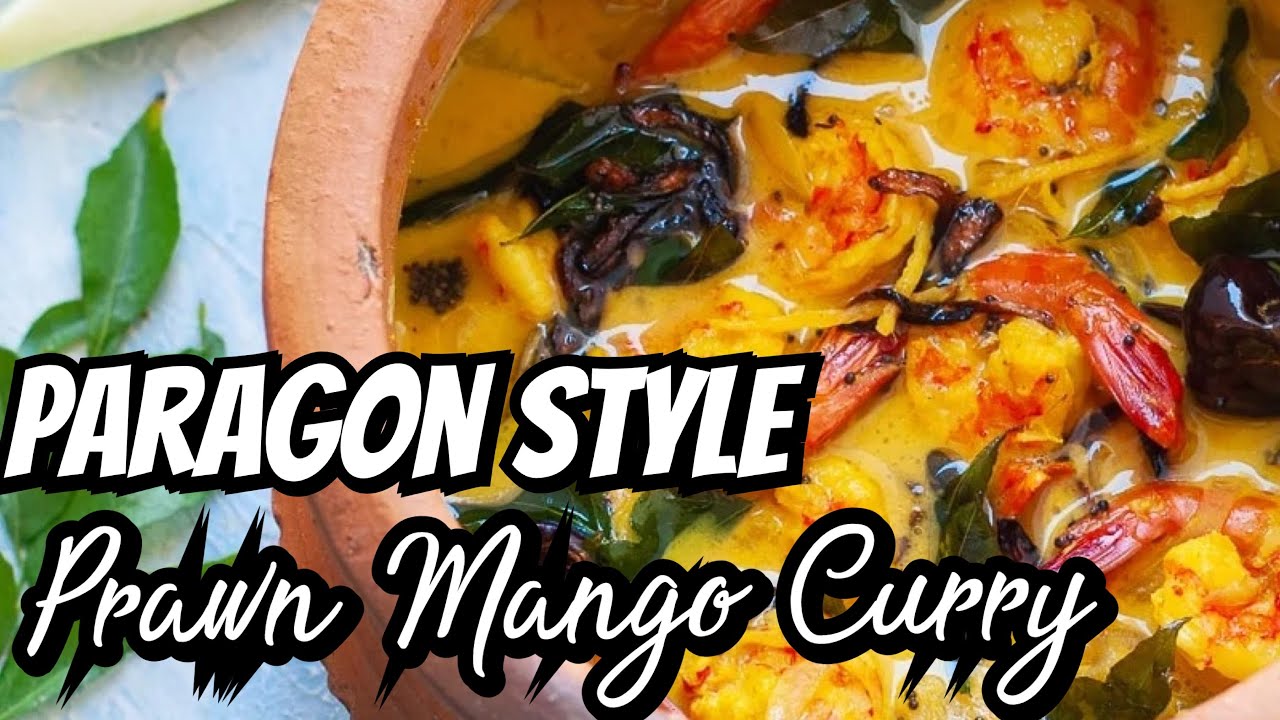 Paragon Style Prawn Mango Curry | Kerala Style Prawn Curry |Kerala Style Shrimp Curry# ...