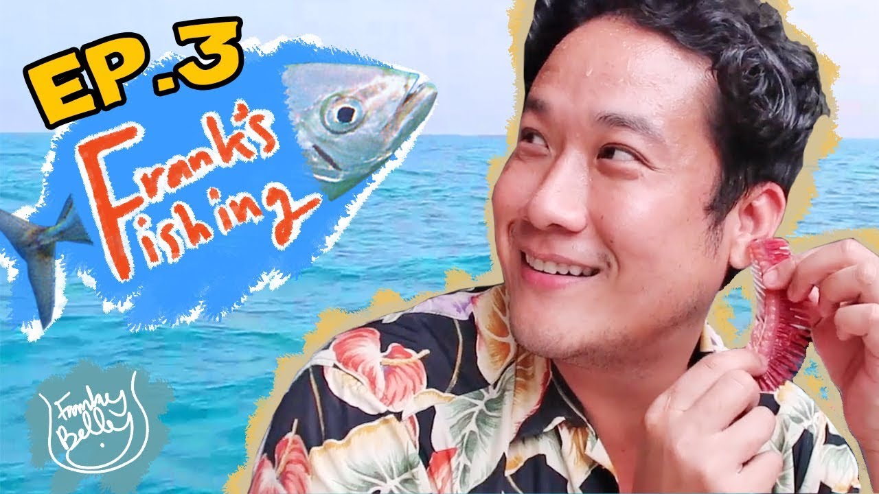 EP.3 : Frank's Fish - YouTube