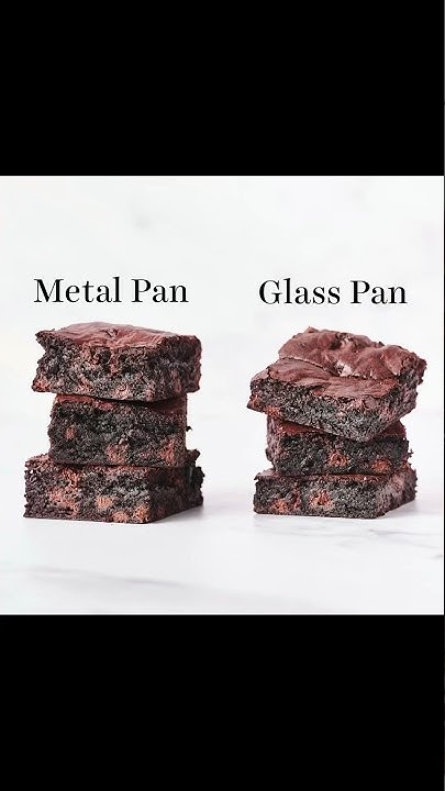 Metal Pan Versus Glass Pan | Does Your Baking Pan Matter or Affect Your ...