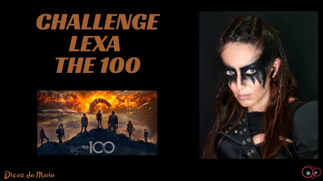 THE 100 - CHALLENGE - YouTube