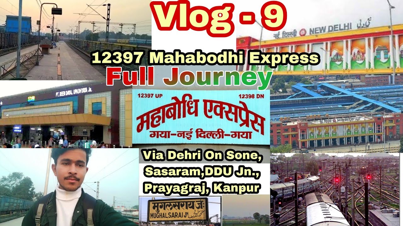 #Vlog 9 || Mahabodhi Express 12397 || Pt.DDU Jn. to New Delhi || Train ...