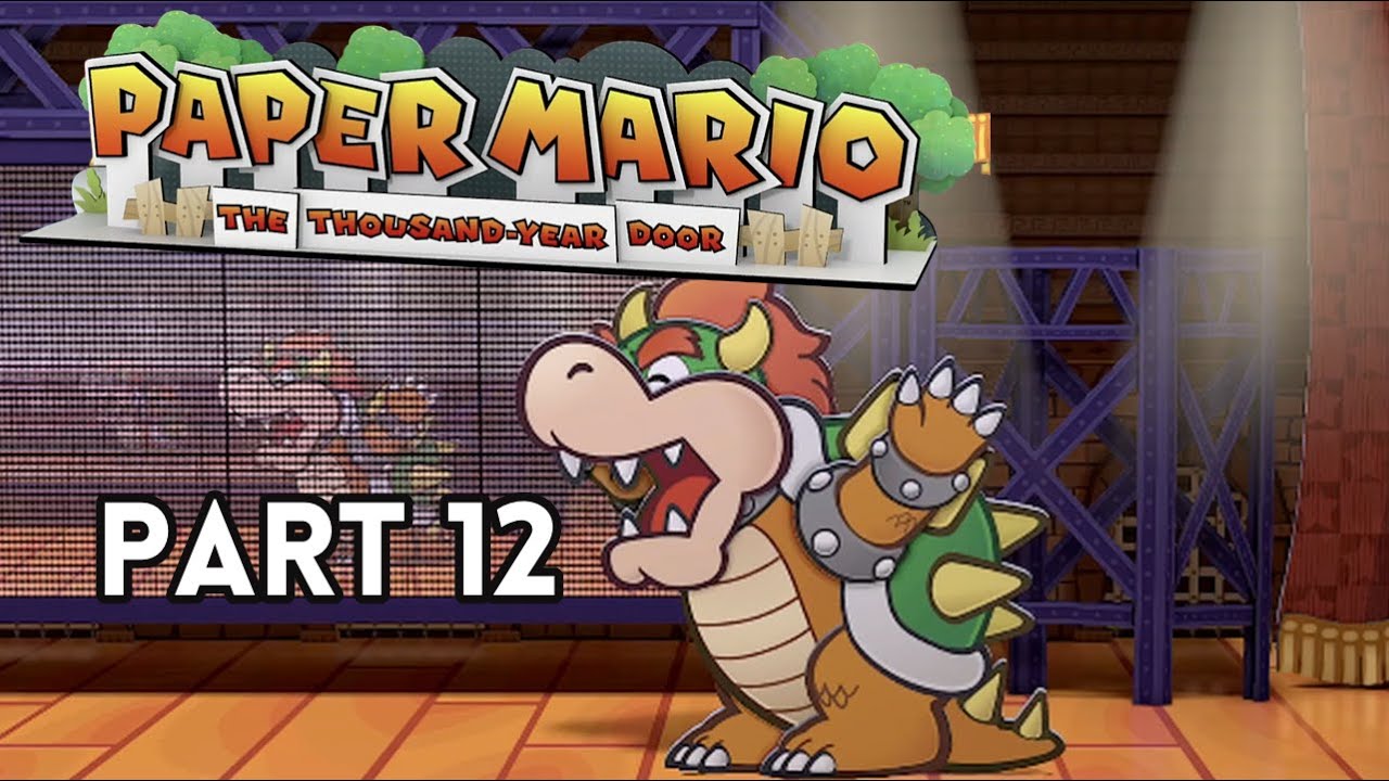Paper Mario: The Thousand-Year Door - Gameplay Walkthrough - Part 12 ...
