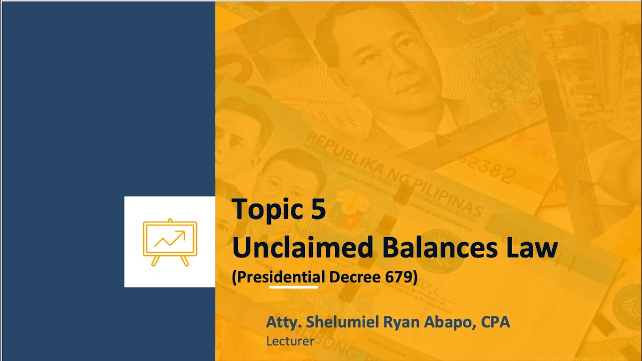 Topic 5 Unclaimed Balances Law - YouTube