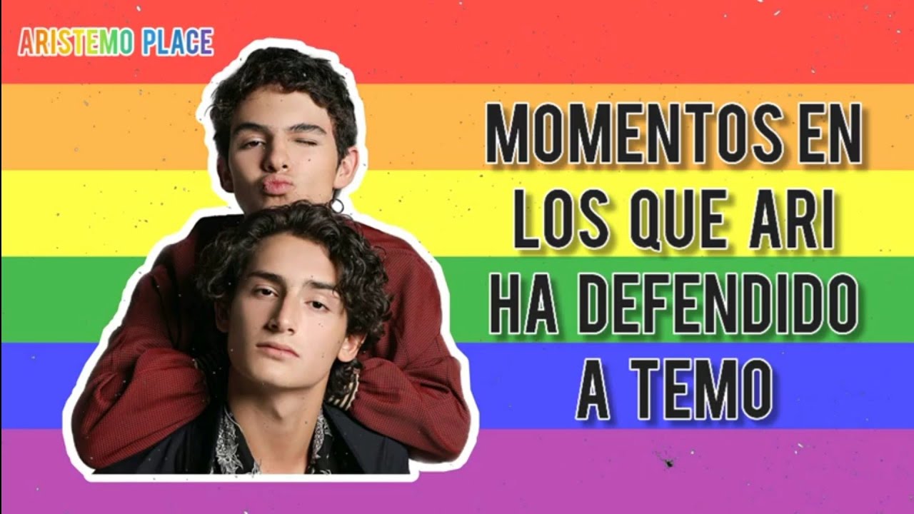 MOMENTOS EN LOS QUE ARI HA DEFENDIDO A TEMO 🏳️‍🌈 || ARISTEMO PLACE ️ ...