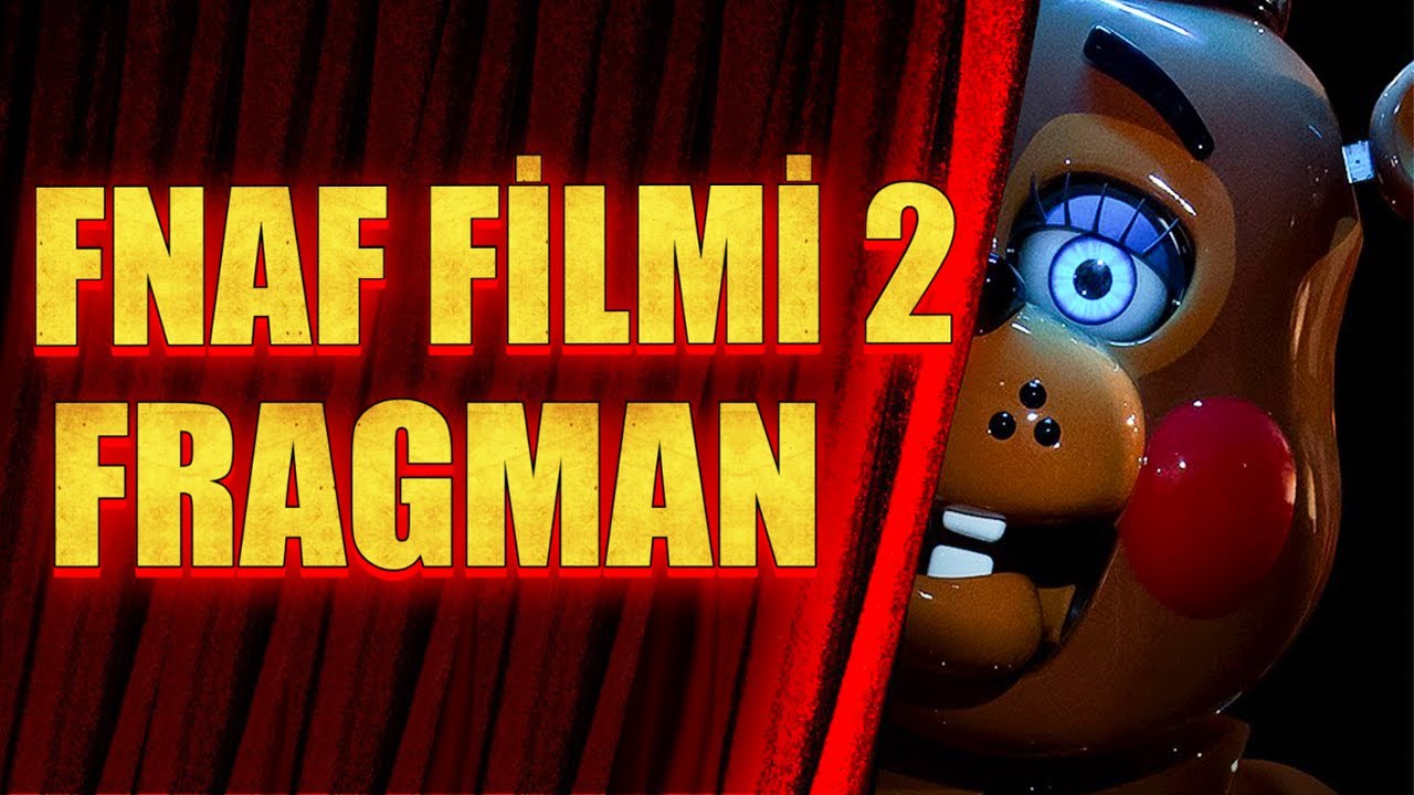 FNAF 2 FİLMİ - Resmi Teaser (Analiz) - YouTube