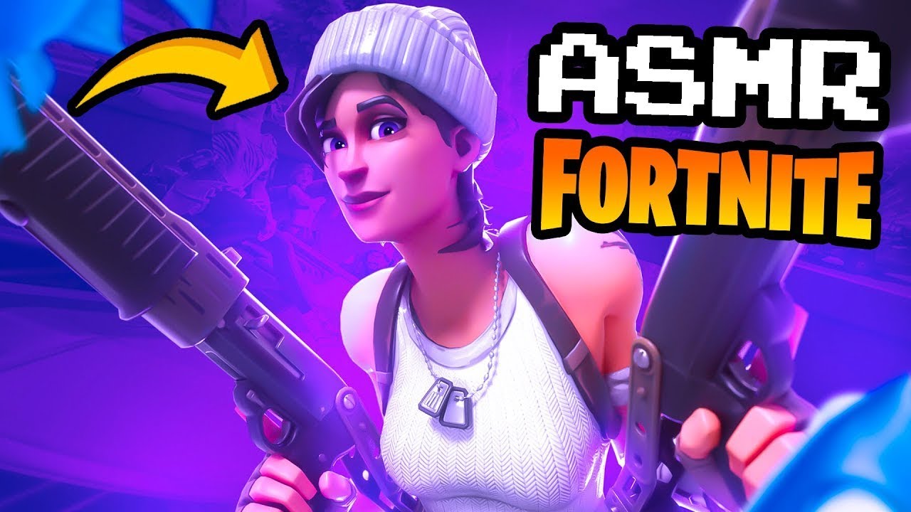 ASMR Fortnite chill and enjoy - YouTube