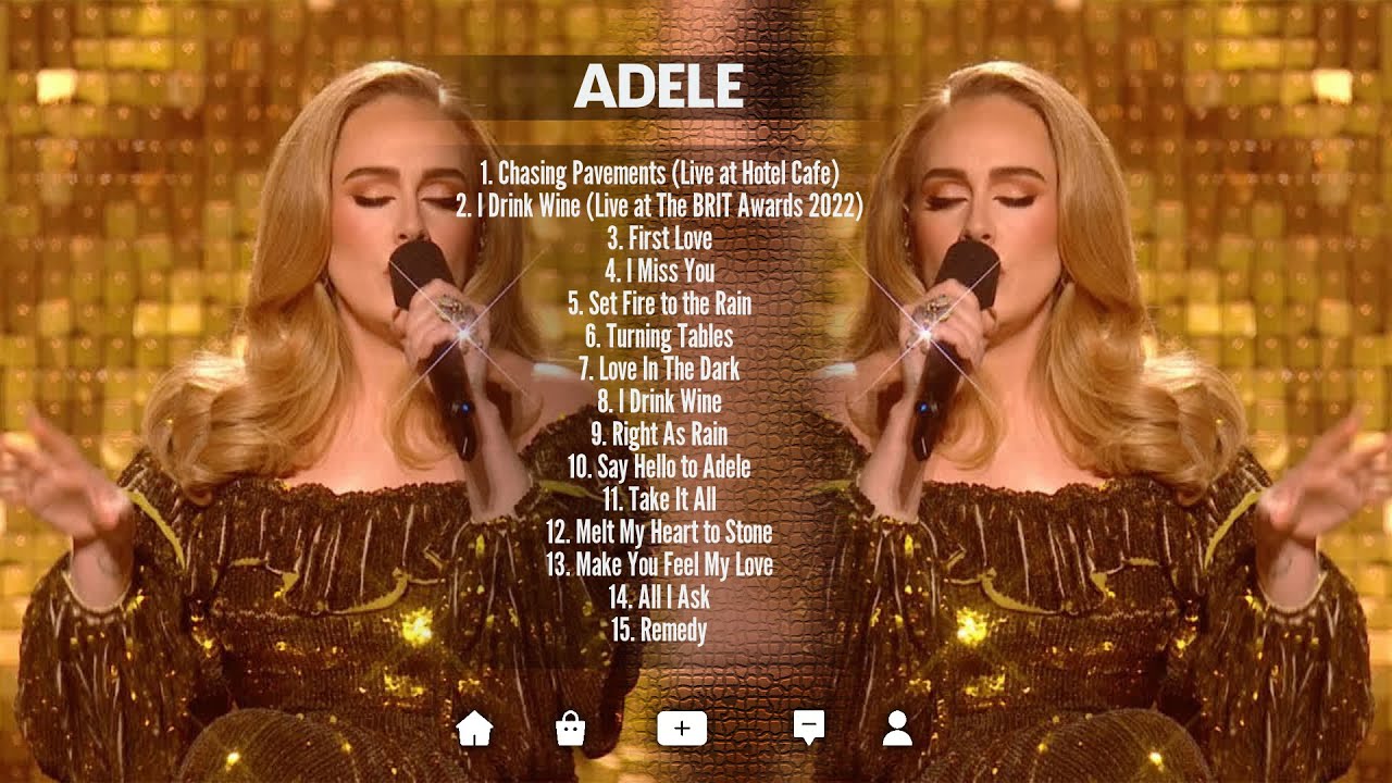 Adele - Playlist 2024 ~ Best Songs Collection 2024 ~ Adele Greatest ...