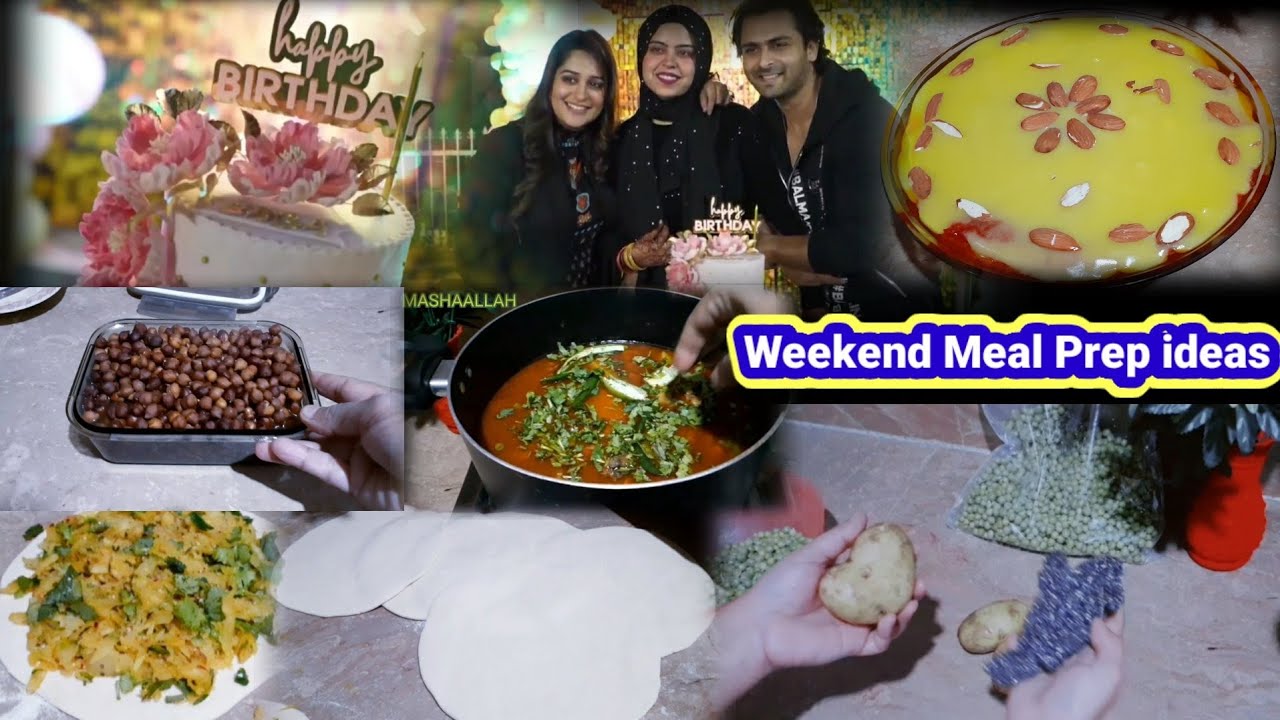 Birthday Celebration || Weekend Meal Prep Ideas For House Wife ...