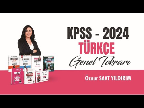 2) KPSS 2024 TÜRKÇE GENEL TEKRAR - YAPI BİLGİSİ II - Öznur Saat Yıldırım