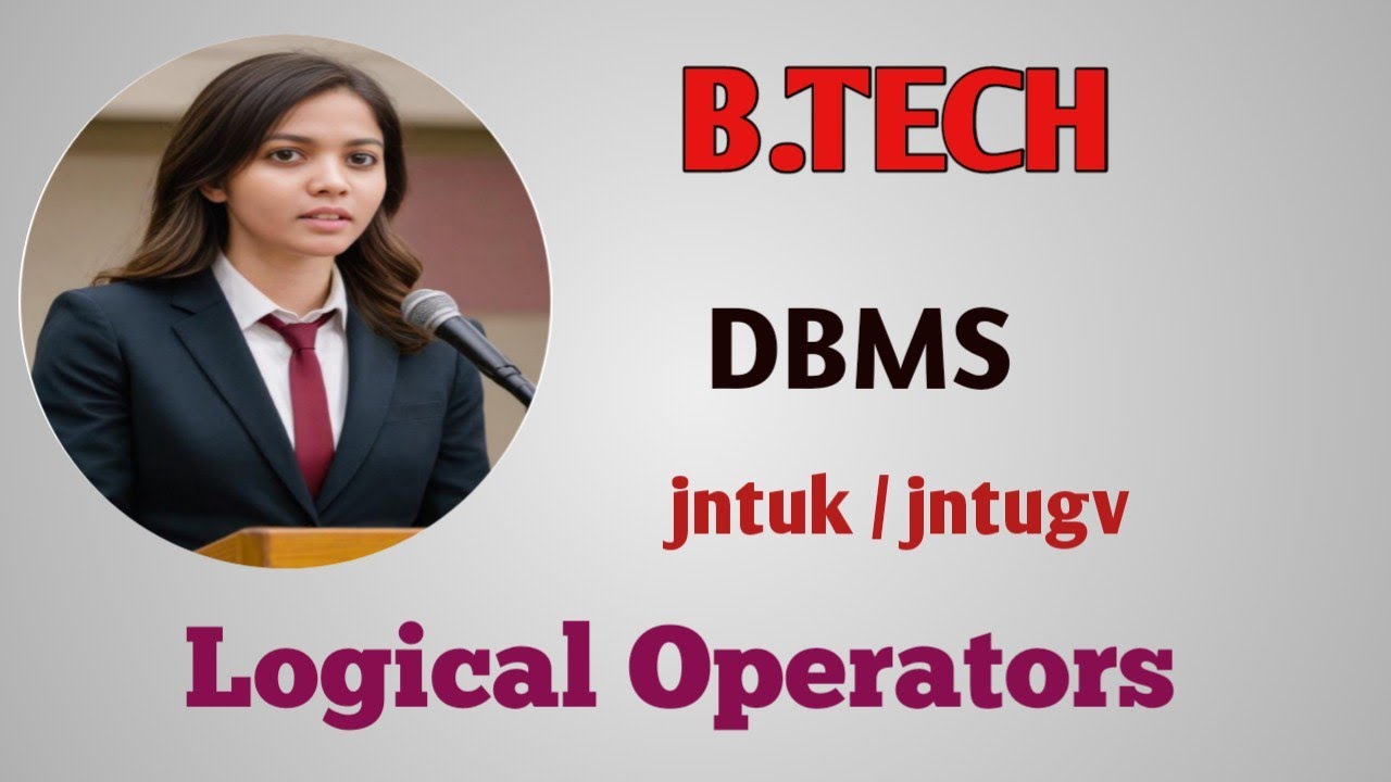 Mastering Dbms Logical Operators Essential Skills For Btech R20 Jntuk