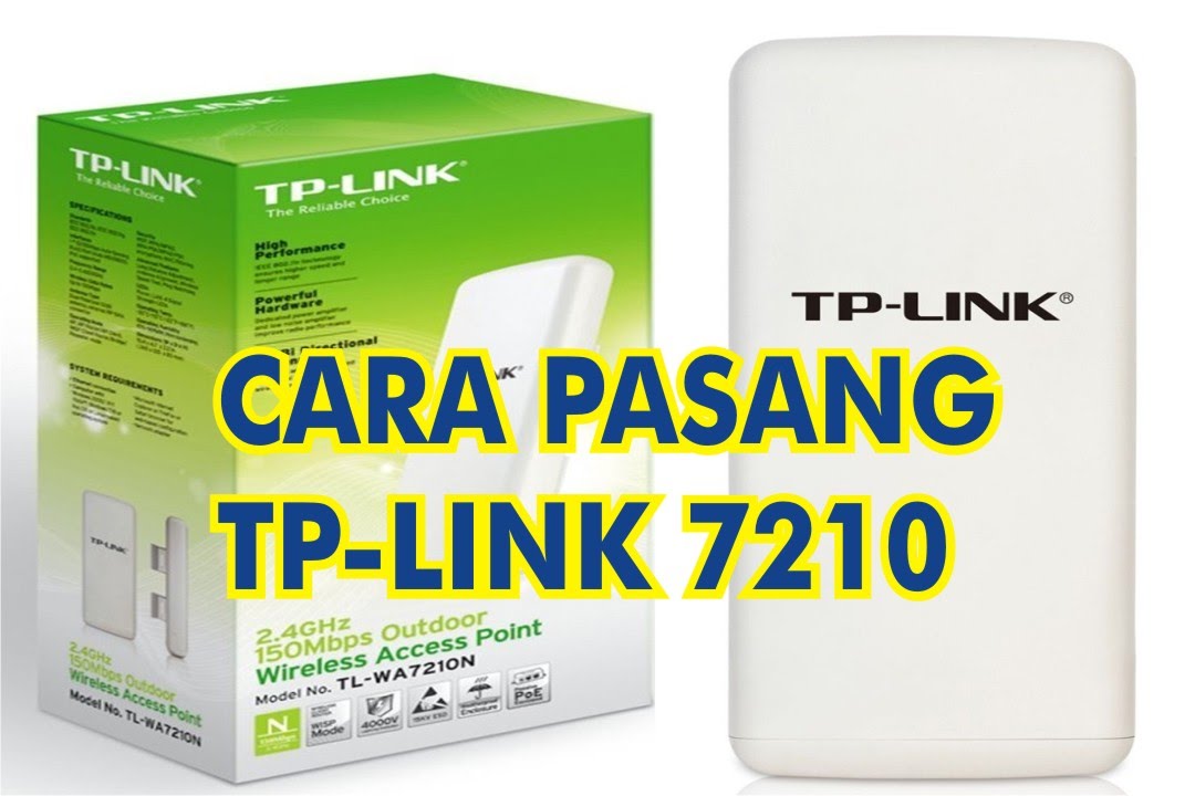Cara Memasang TL-WA7210N dan Cara settingnya | How To Install Tp-Link ...