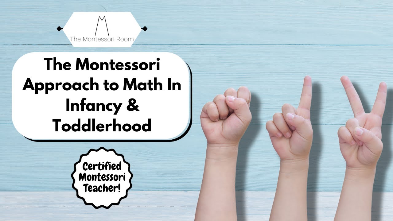The Montessori Approach to Math In Infancy & Toddlerhood - YouTube