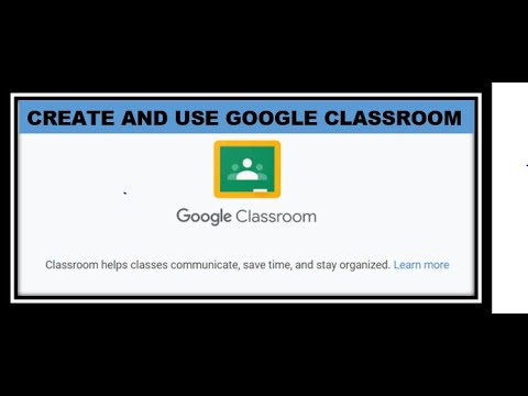 How to Create and use Google Classroom effectively - YouTube